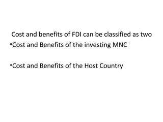 Cost benefit analysis of FDI | PPT