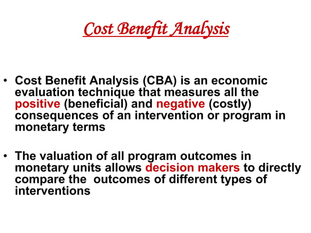 Cost benefit analysis | PPT | Home Utilities | Personal Finance