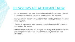 Cost benefits of implementing a edi system | PPTX | Cloud Computing ...