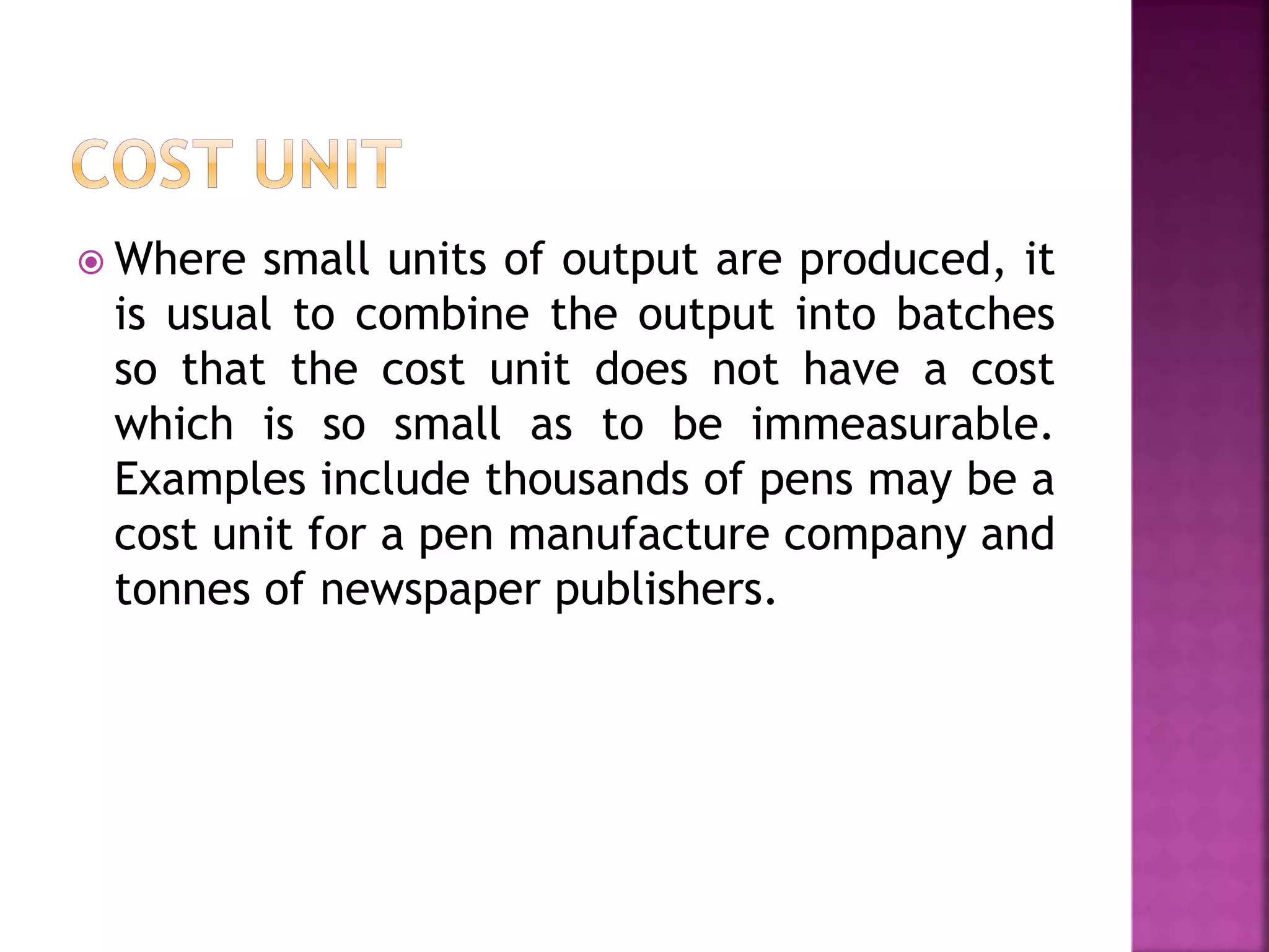 Cost center & Cost unit by Dr. Satyanarayan Pandey | PPTX