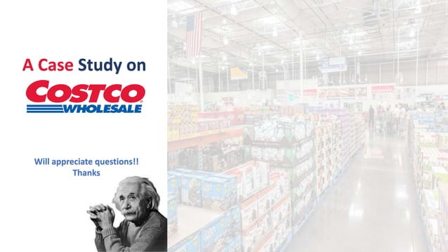 Costco Case Analysis (Group - E).pptx | Business Accounting & Finance ...