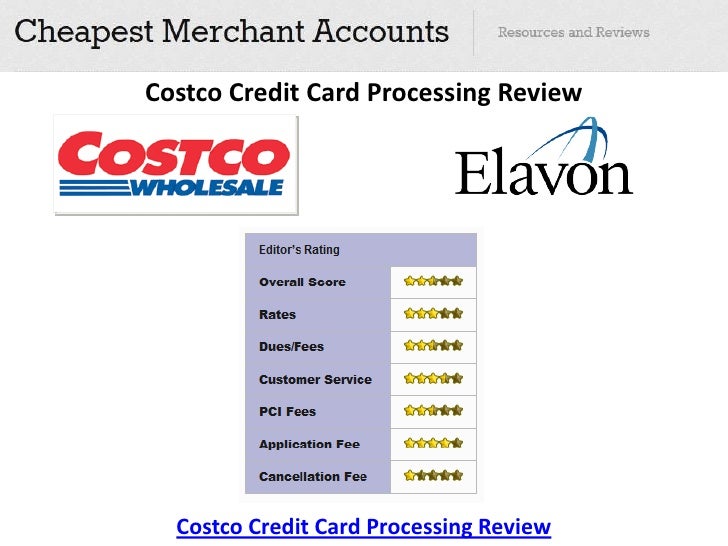 Costco Credit Card Processing Review Costco Credit Card Processing Review