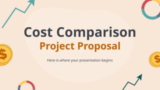 Cost Comparison Project Proposal by Slidesgo.pptx