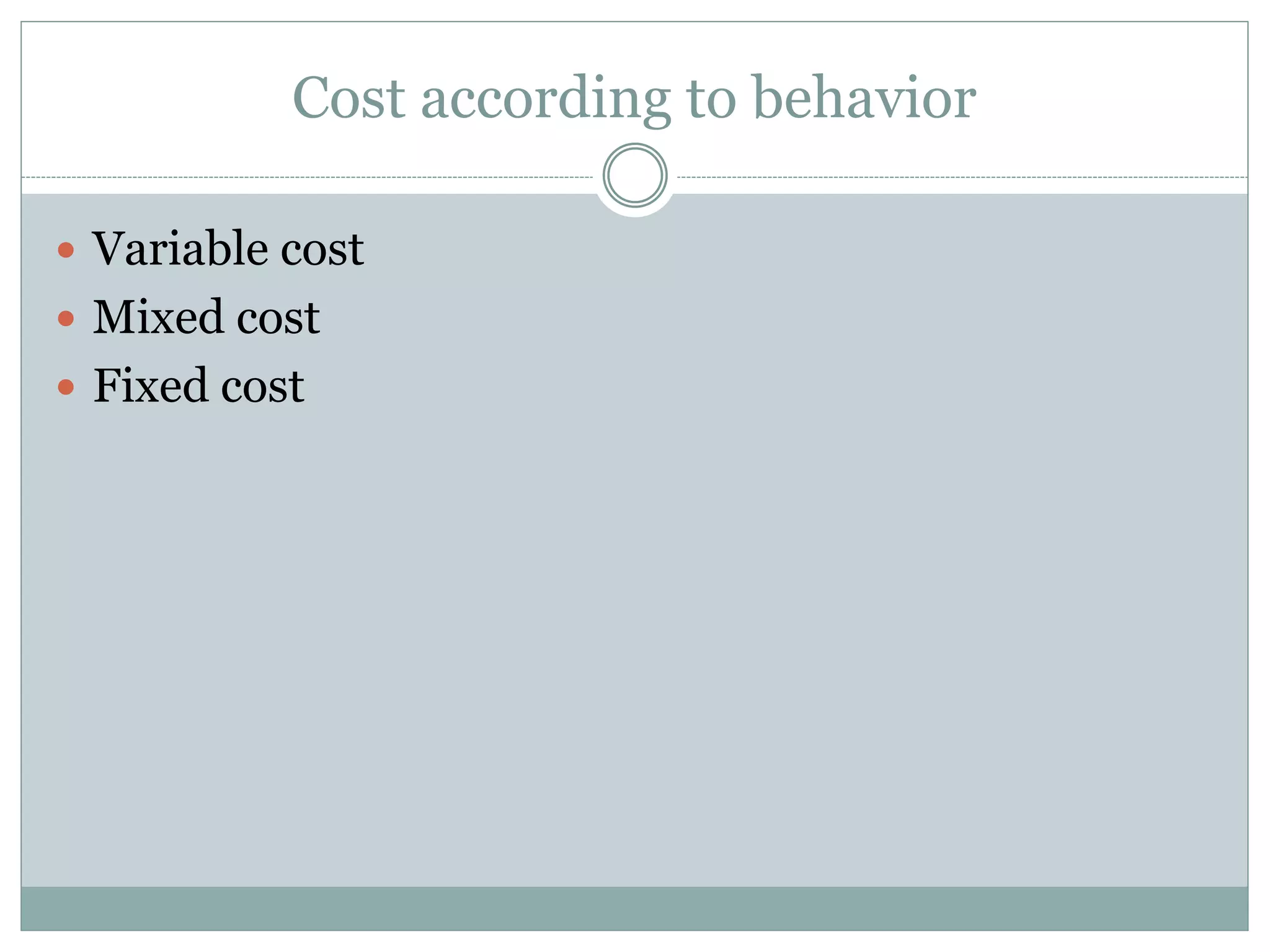 Costconcepts costclassificationandestimation | PPT