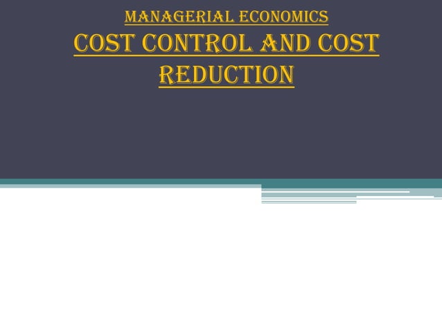Cost control and reduction | PPTX | Business Accounting & Finance ...