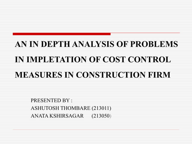 Cost Control Problems observed in construction project. | PPT