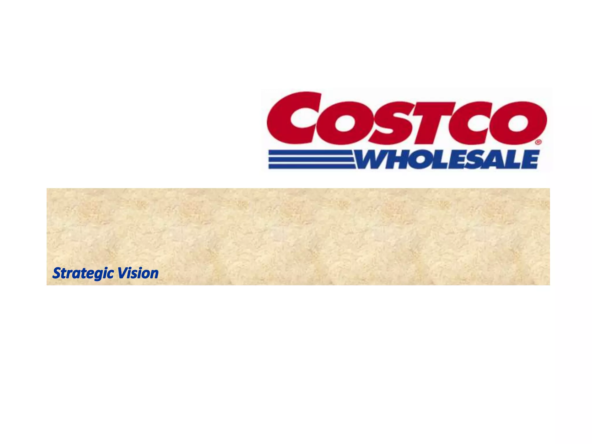 Costco Strategic Plan | PPTX | Retail Industry | Industries