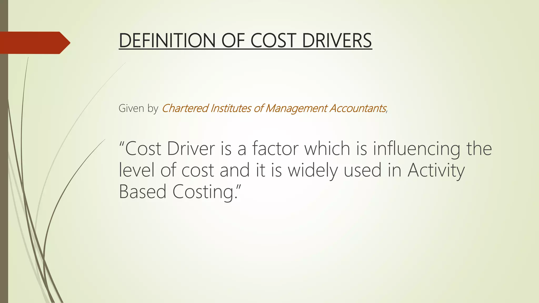 Cost drivers in Short well explained | PPTX