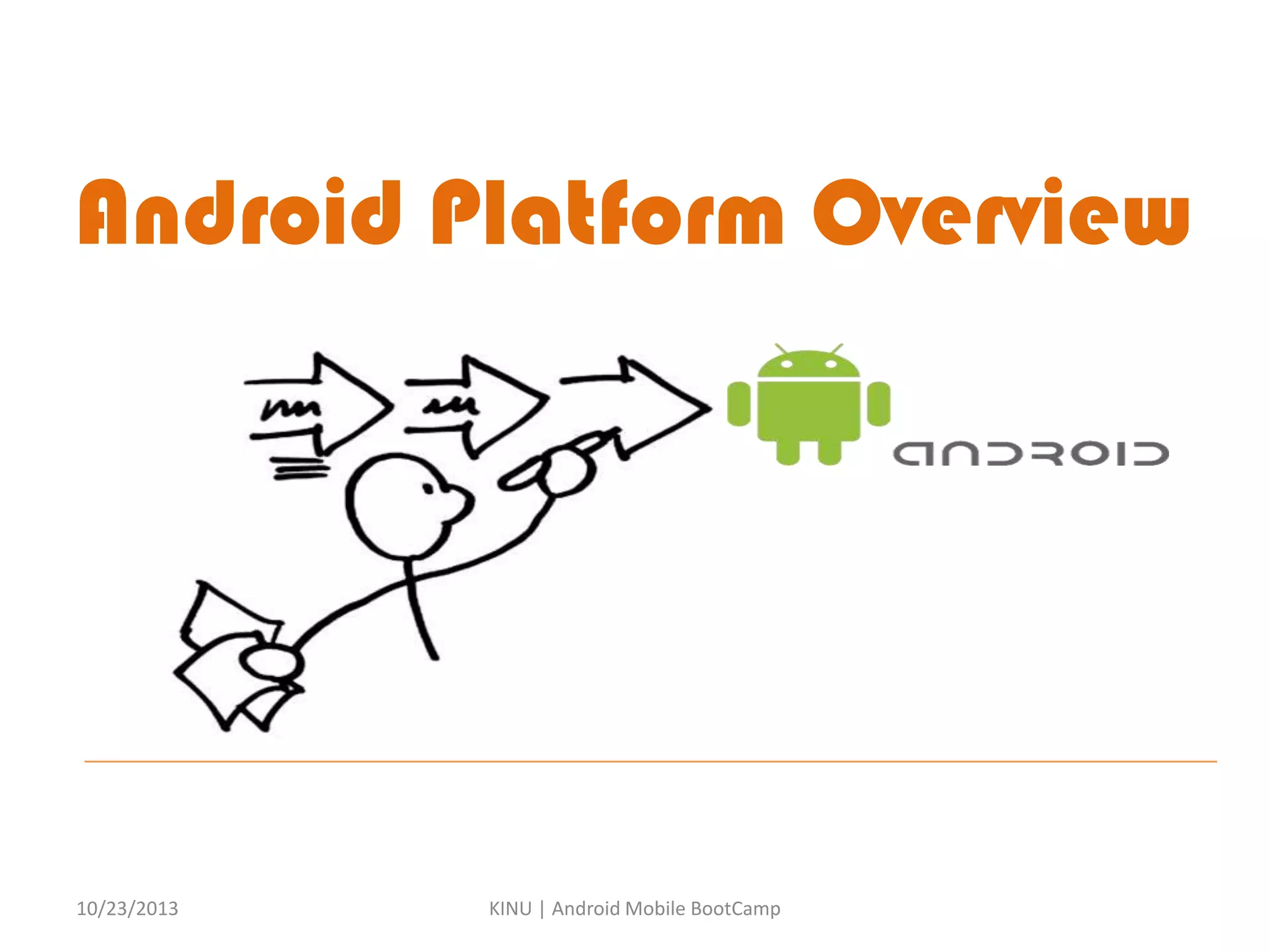 Android Bootcamp Tanzania:Overview of android platform | PPT