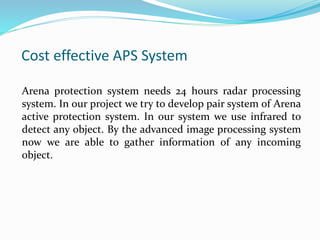 Cost effective arena active protection system | PPTX