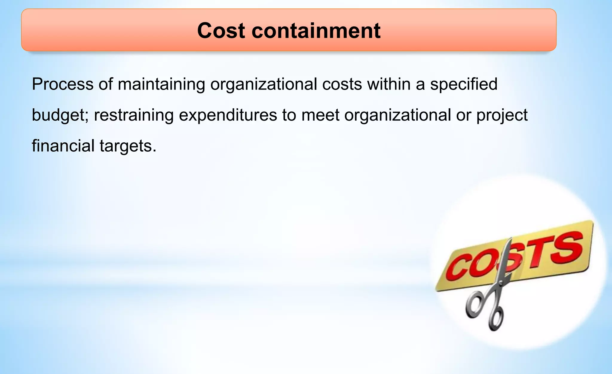 Cost effectiveness and cost containment | PPTX