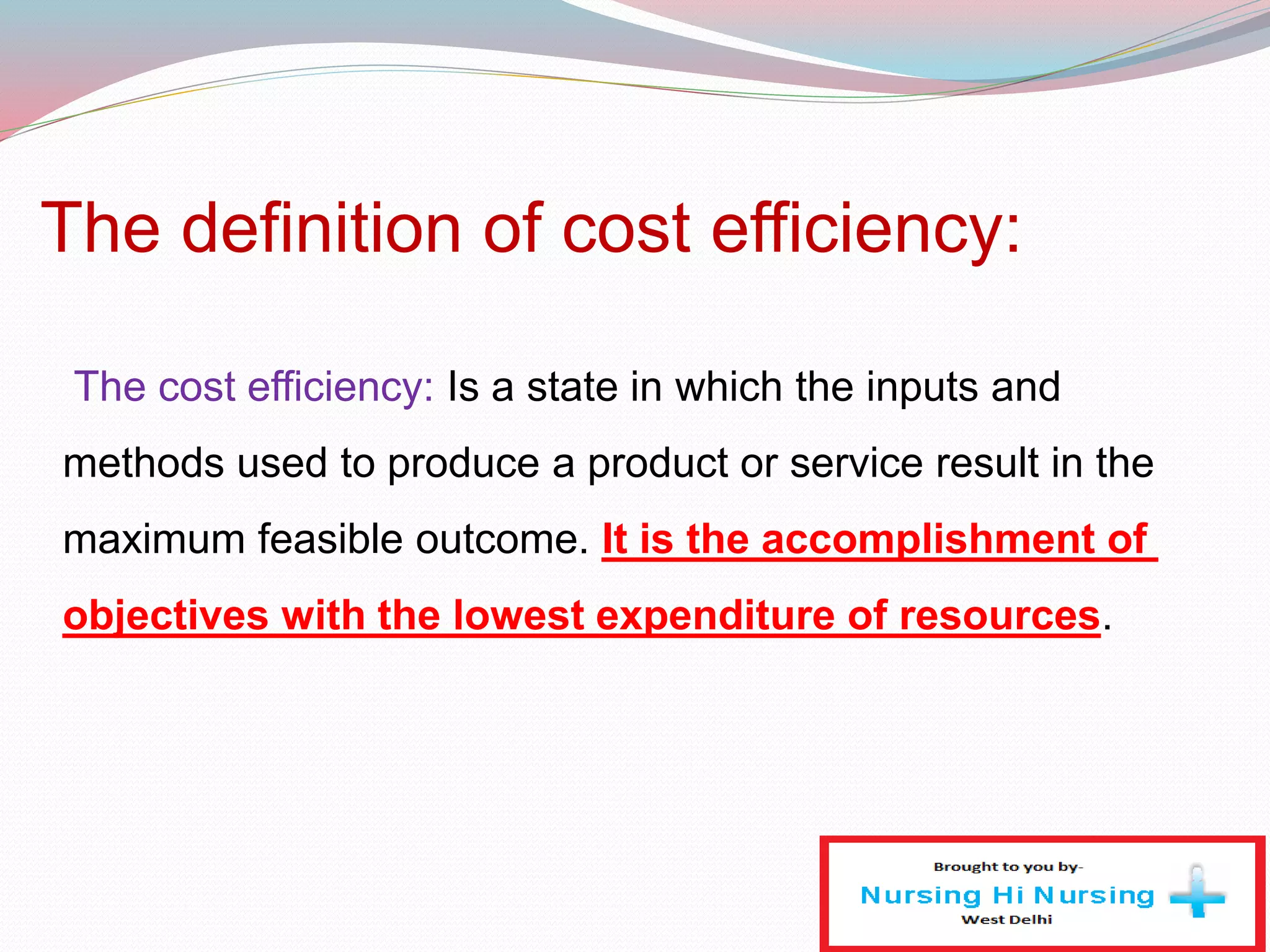 Cost effectiveness and cost efficiency | PPT
