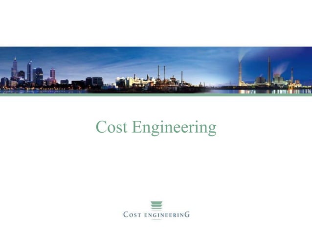 Cost Engineering for Tendering & Contracting | PPT