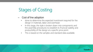 How is costing done in the garment industry? | PPT