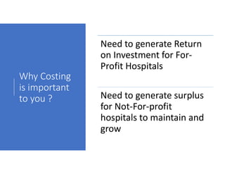 Costing for Hospitals - How to arrive at service level cost ? | PDF