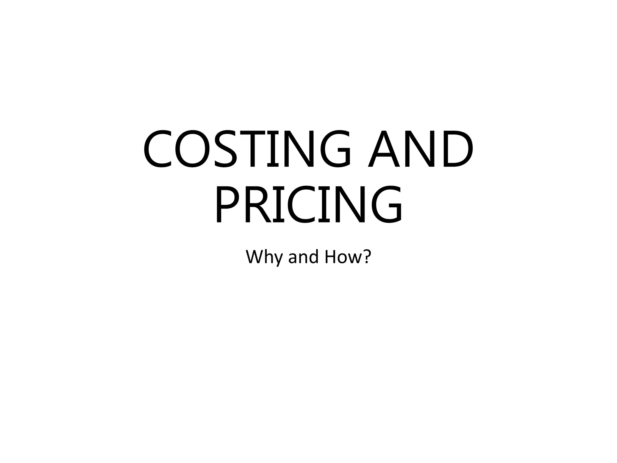 Costing and pricing | PPTX