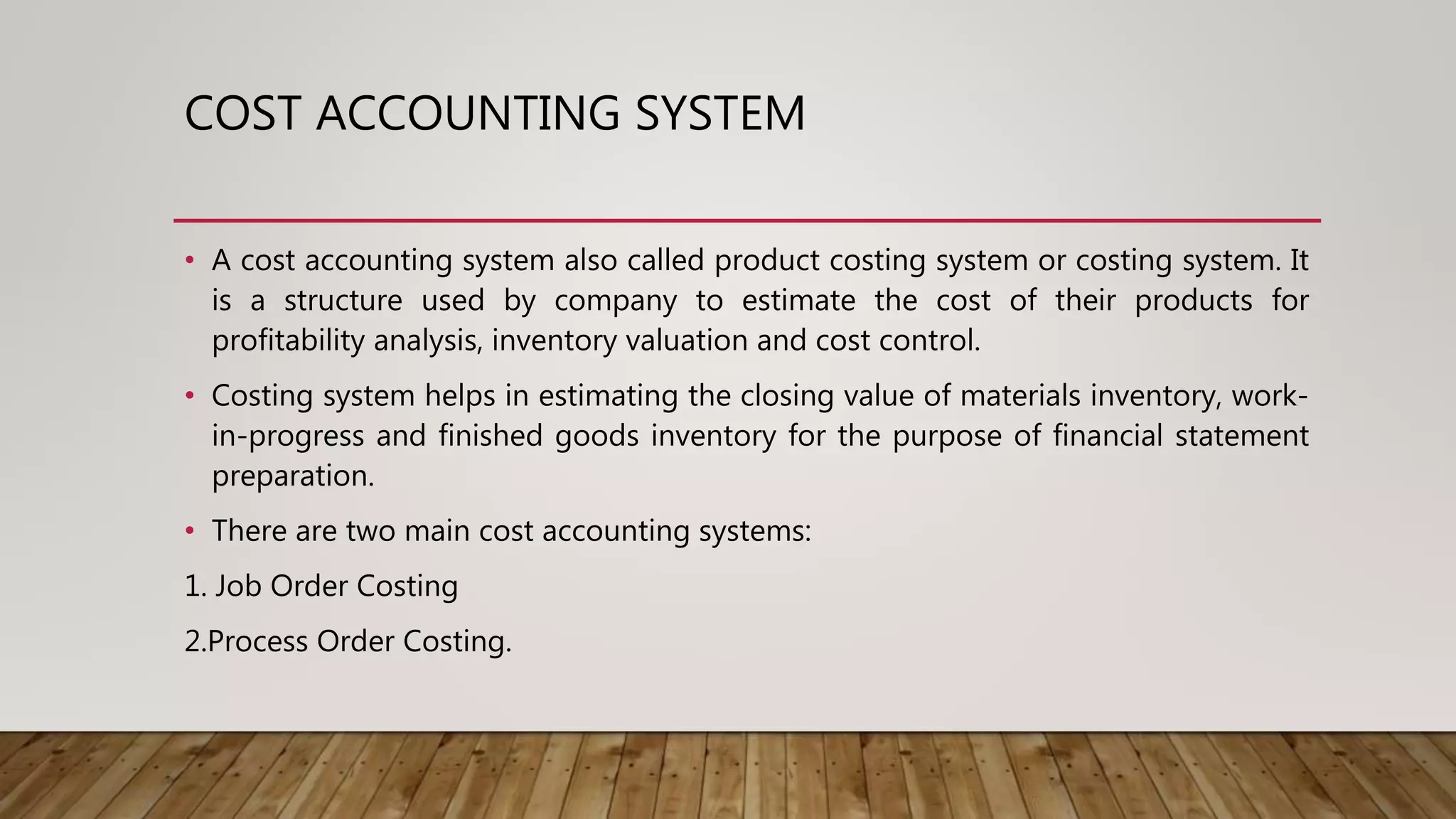 Costing system | Job Order Costing | Process Order Costing | PPT | Free ...