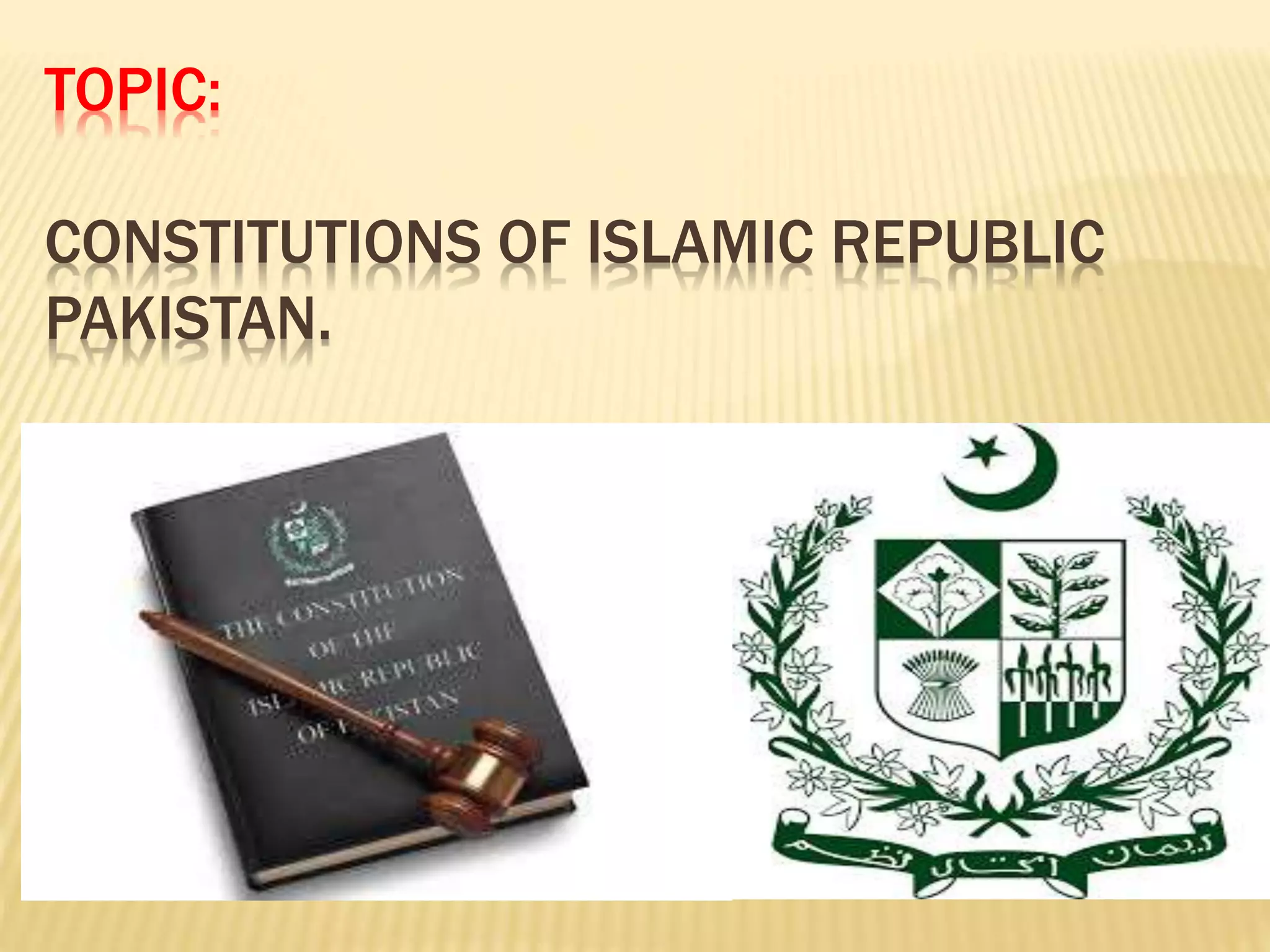 Constitutions of Islamic republic Pakistan. | PPTX