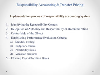 Responsibility Accounting and Transfer pricing | PPTX