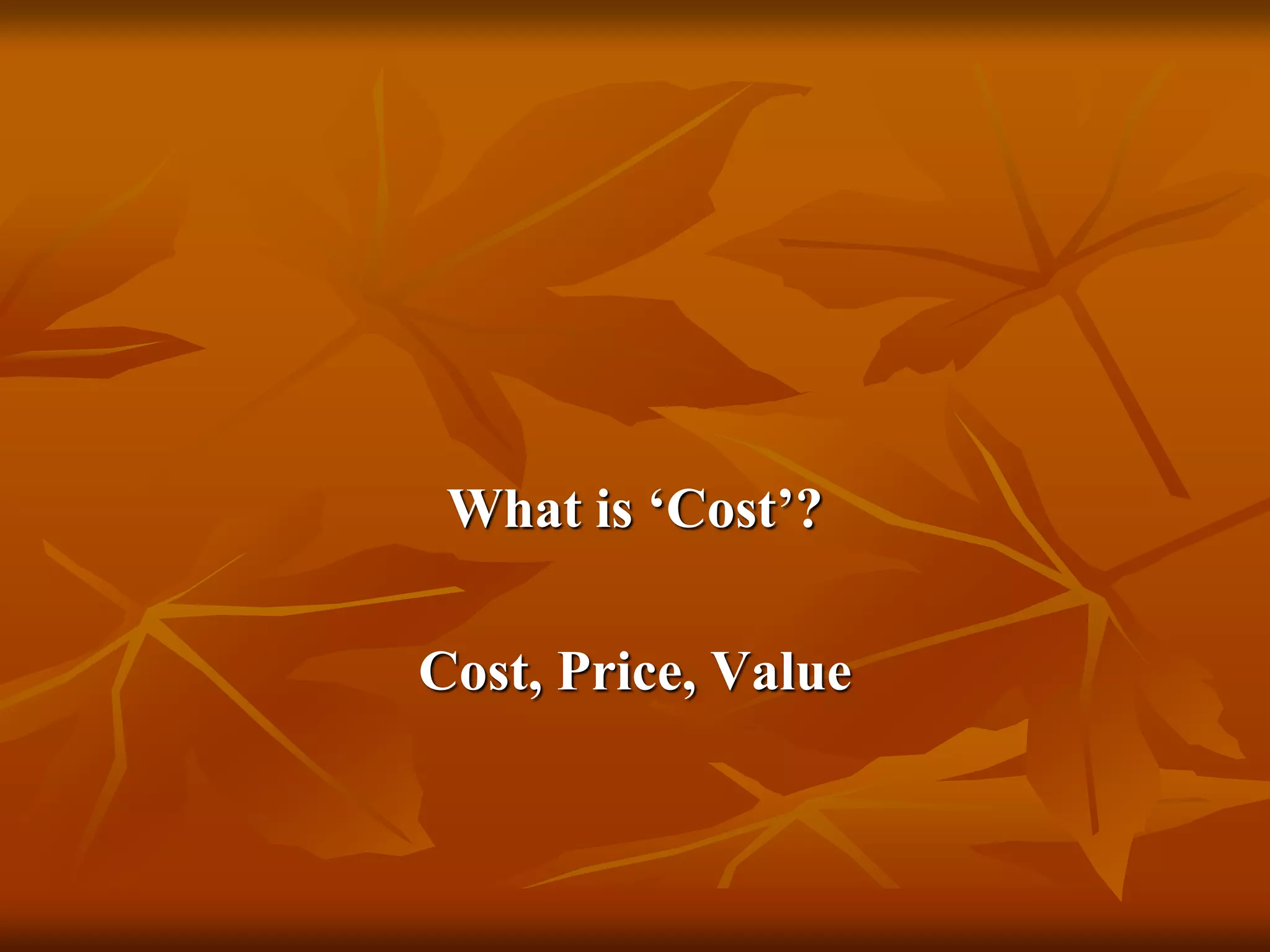 Cost mangement Basic concepts.ppt