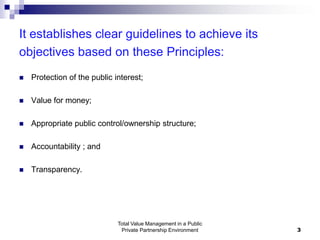 TOTAL VALUE MANAGEMENT IN A PUBLIC PRIVATE PARTNERSHIP ENVIRONMENT | PDF