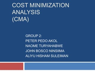 Cost minimisation analysis in health economics | PPT