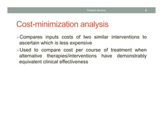 Cost Minimization Analysis in Health Care | PDF