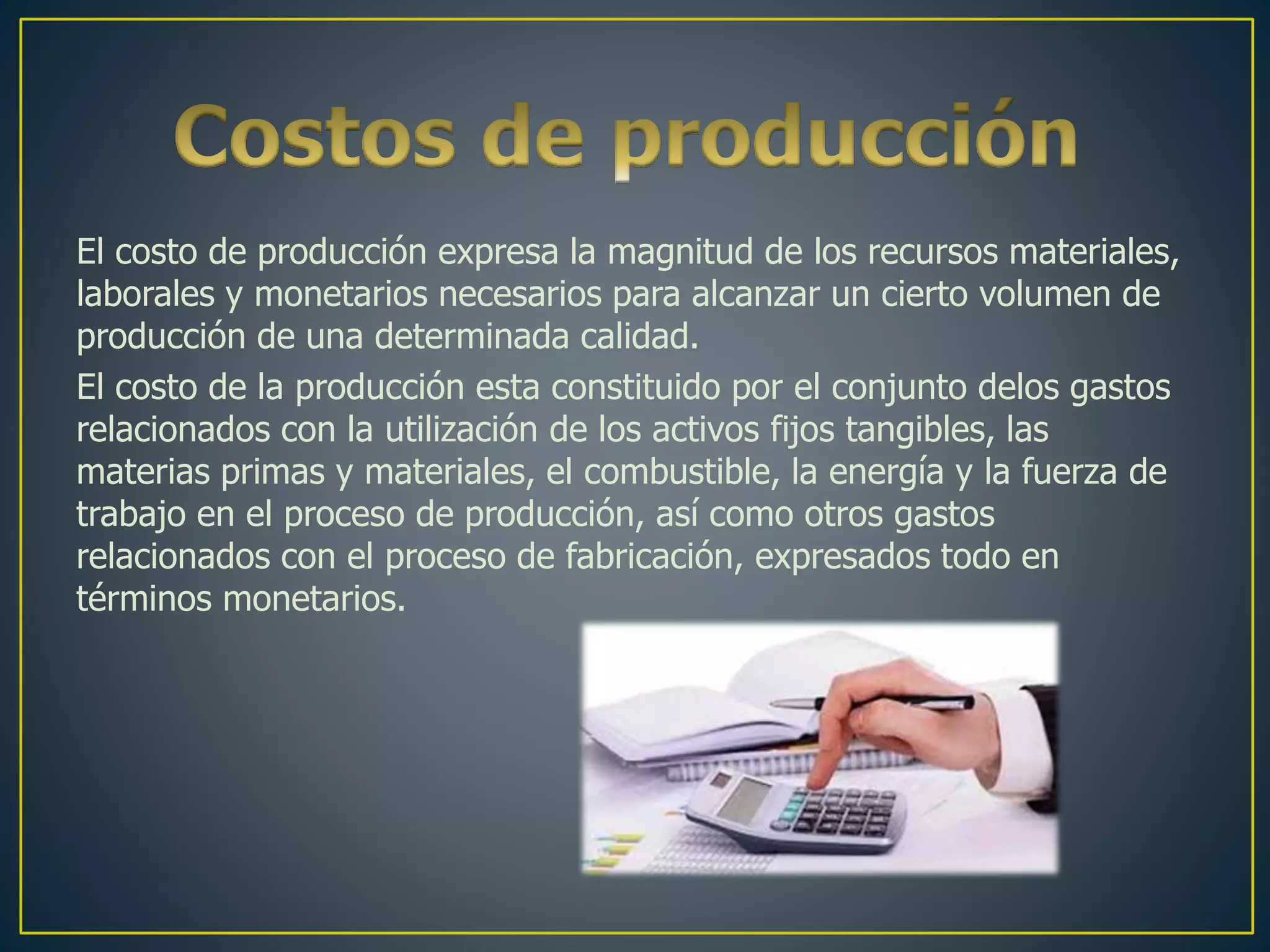 Costo de produccion | PPT