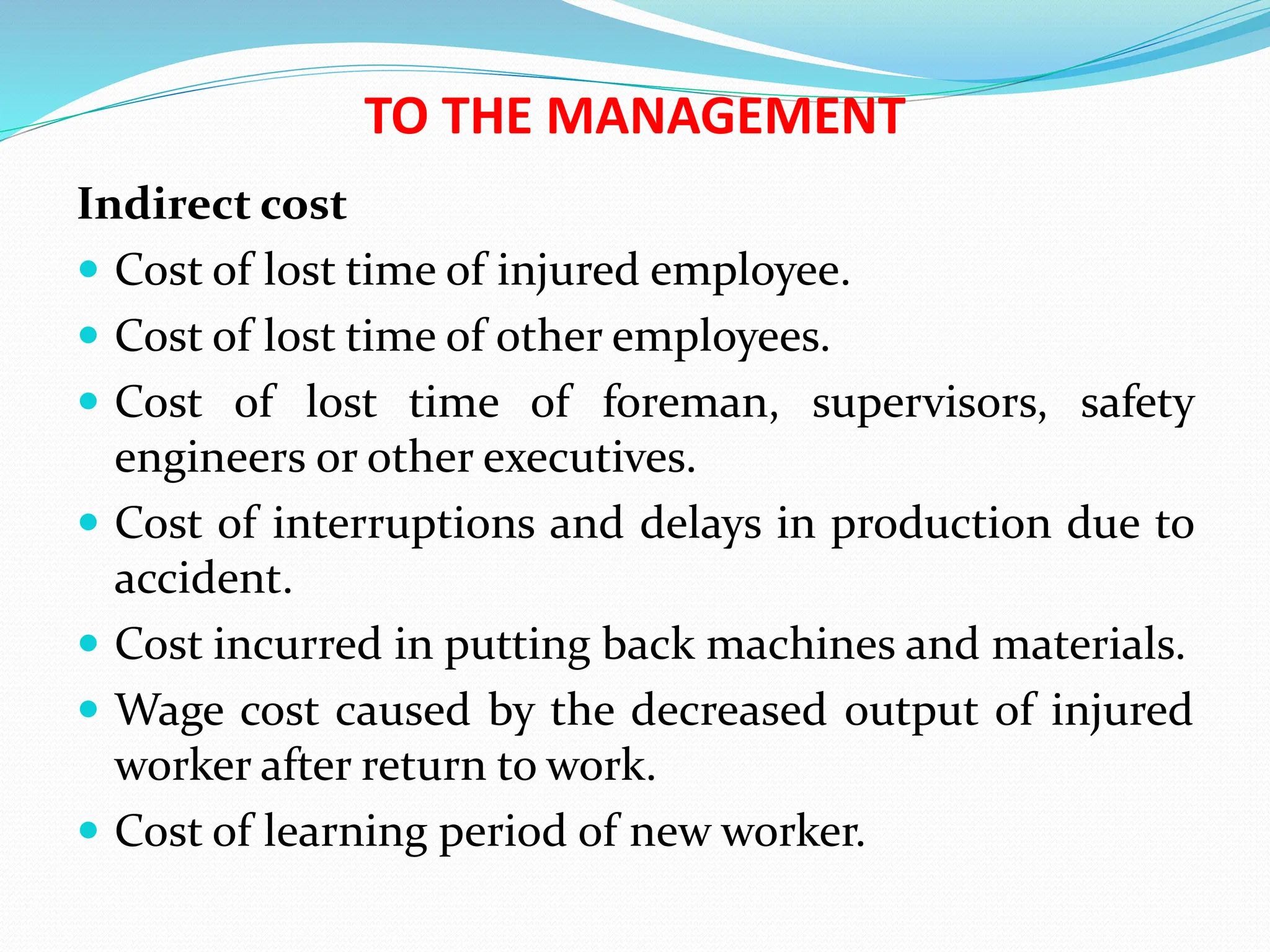 cost of accidents Direct cost indirect cost | PPTX