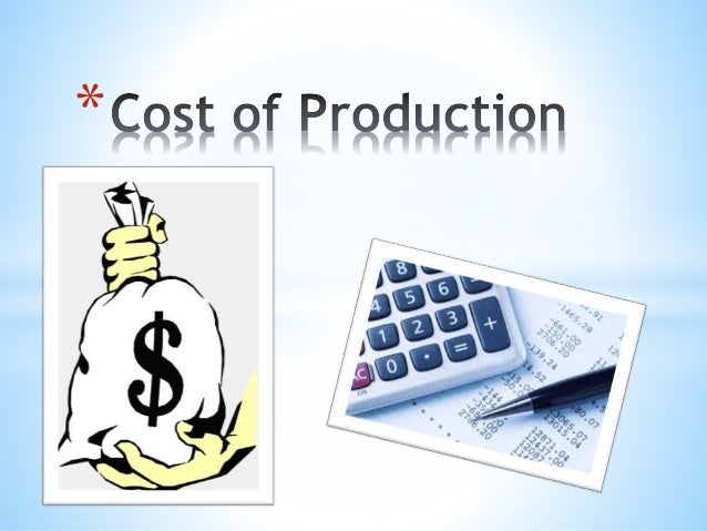 Cost of production