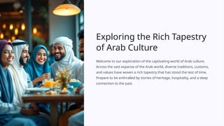 Costoms and traditions of Arabic countries.pptx