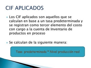 Costos indirectos fabricación cif | PPTX