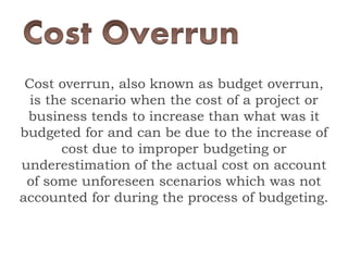 Presentation on Cost Overrun ( Project Management) | PPTX