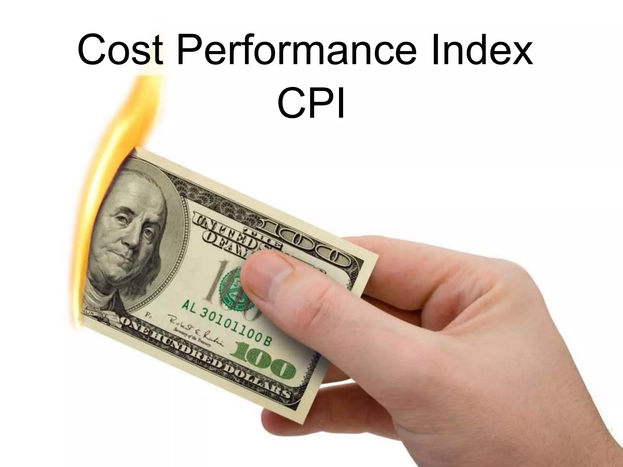 Cost Performance Index (CPI) | PPTX