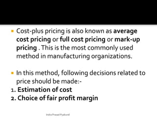 Cost plus and Incremental pricing method | PPTX