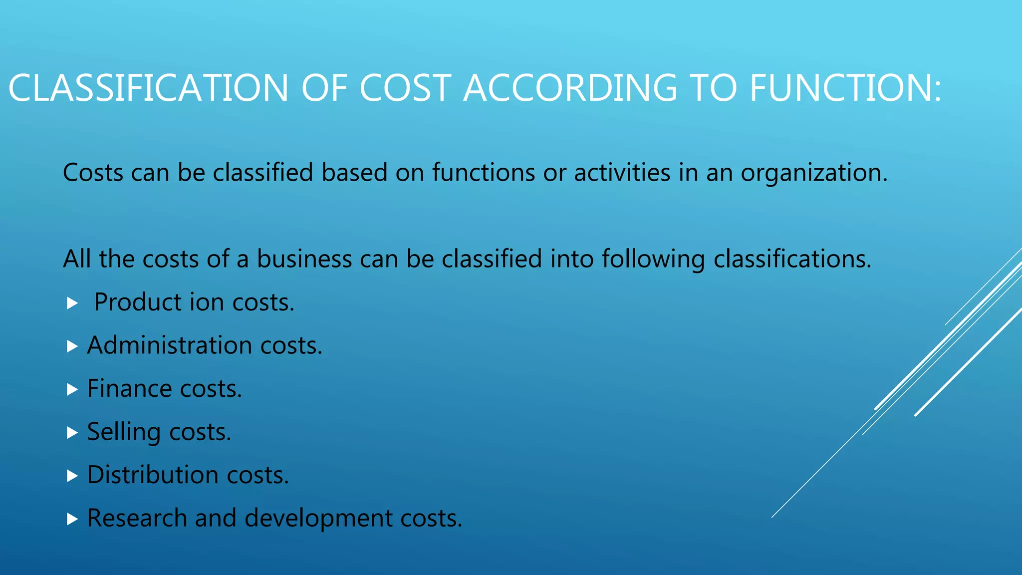 classification of cost according to finction | PPTX