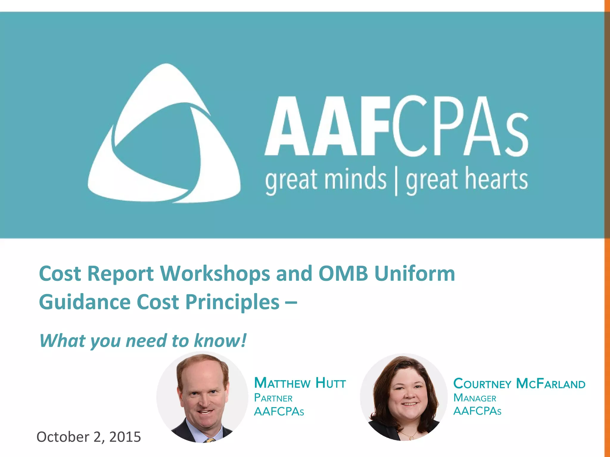 Cost Report Workshops and OMB Uniform Guidance Cost Principles | PPT
