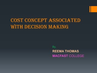 Costs decisionmaking | PPTX