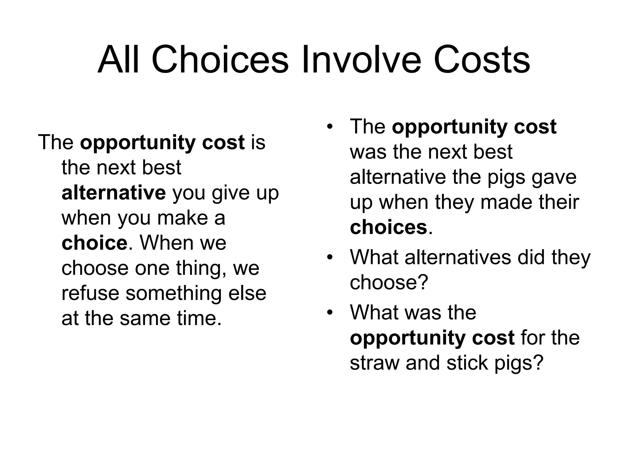 Costs and benefits in the three little pigs | PPT