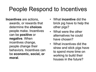 Costs and benefits in the three little pigs | PPT