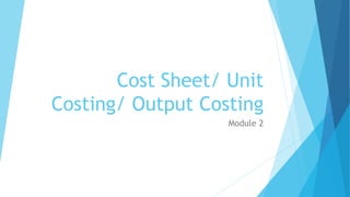 COST SHEET_MODULE 2.pptx