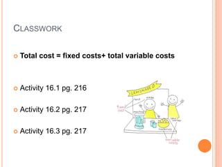 Costs, scale of production and break even analysis | PPTX
