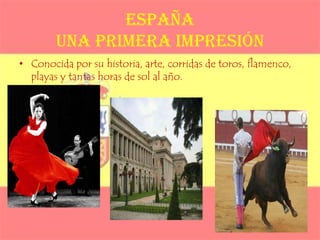 Costumbres y cultura de españa | PPTX