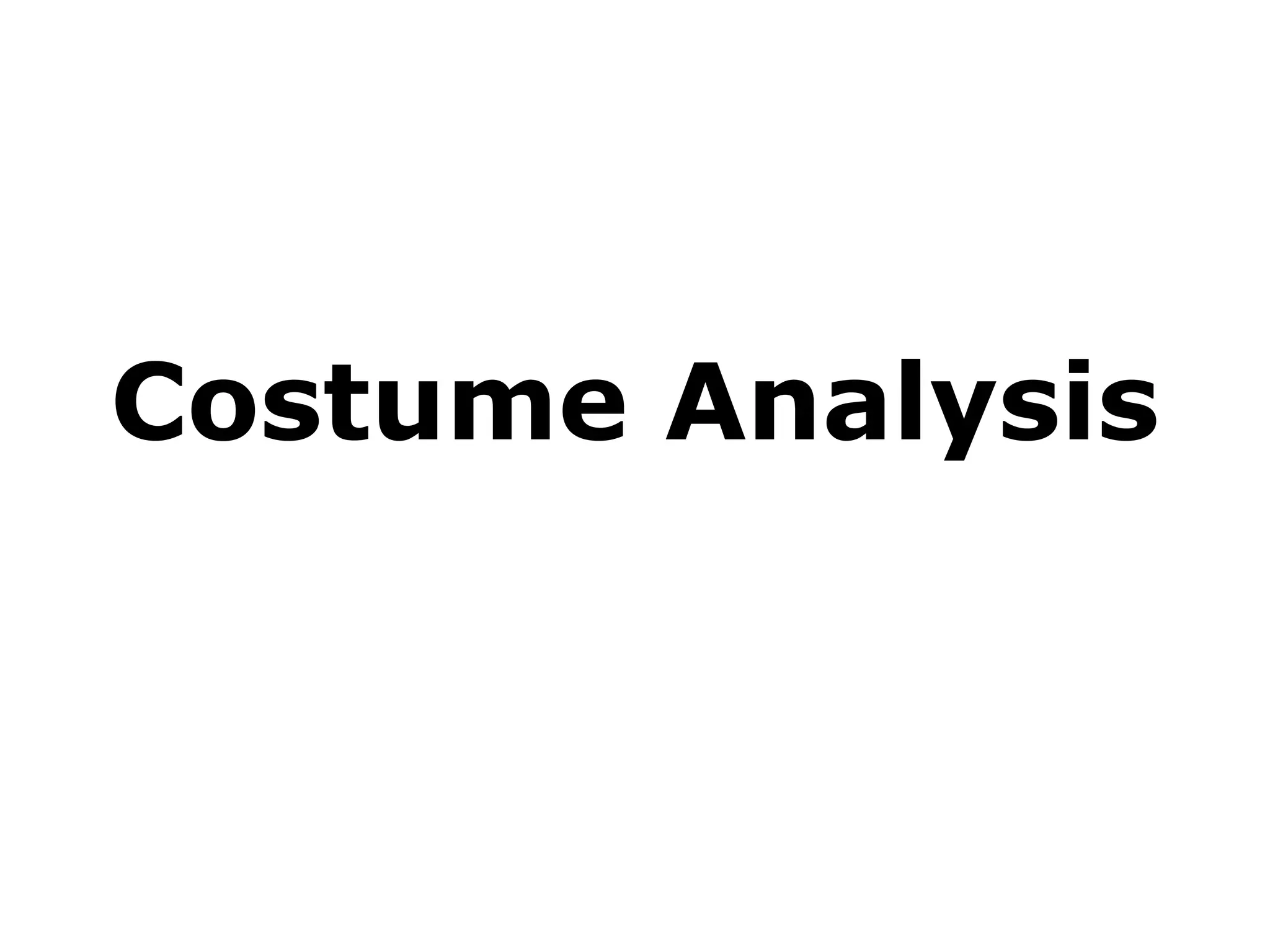 Costume analysis | PPT