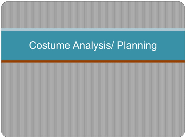 Costume Analysis | PPT
