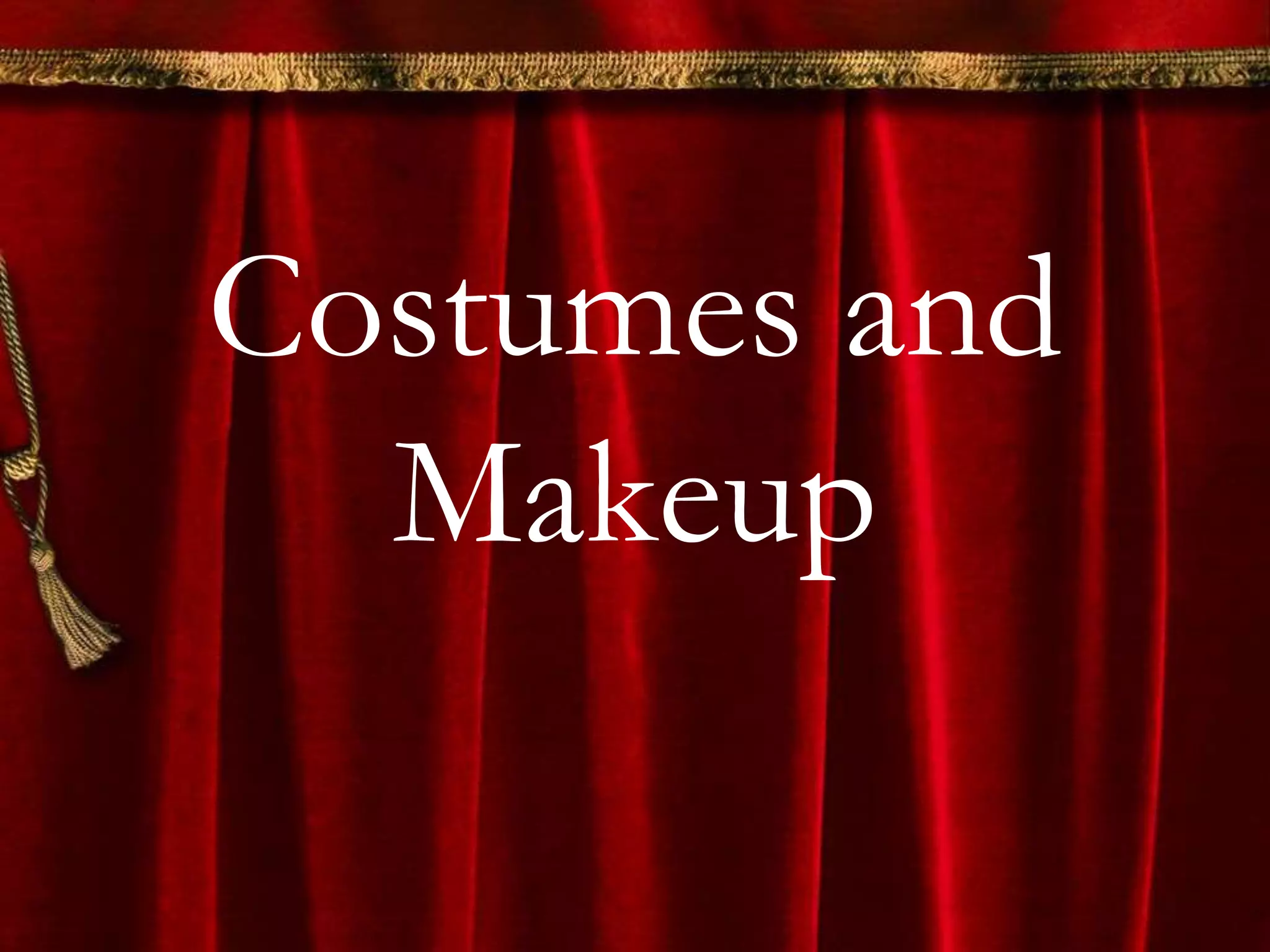 Costume and makeup designers | PPT