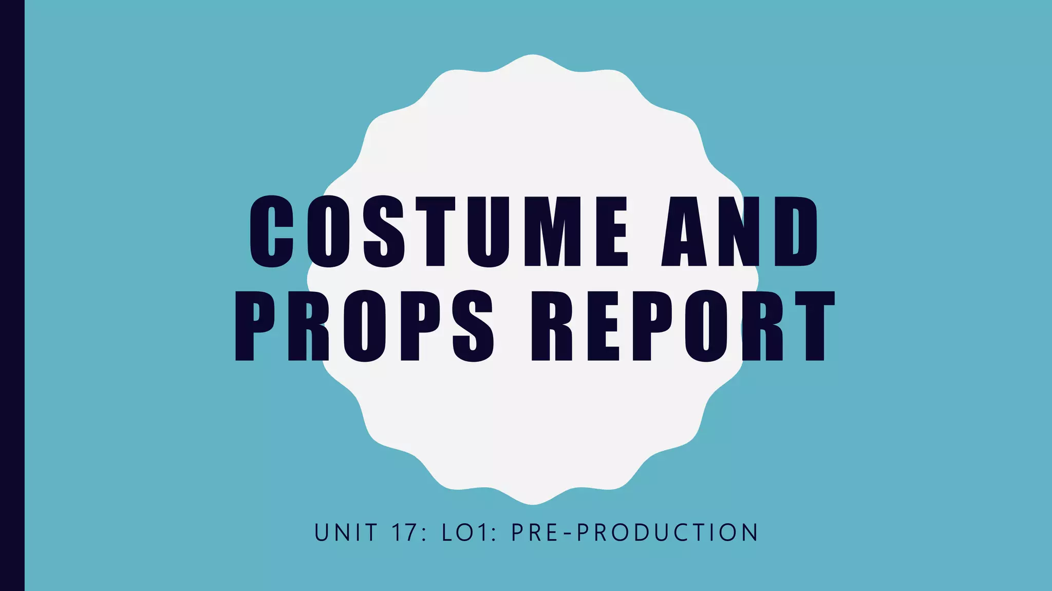 Costume and props report | PPTX