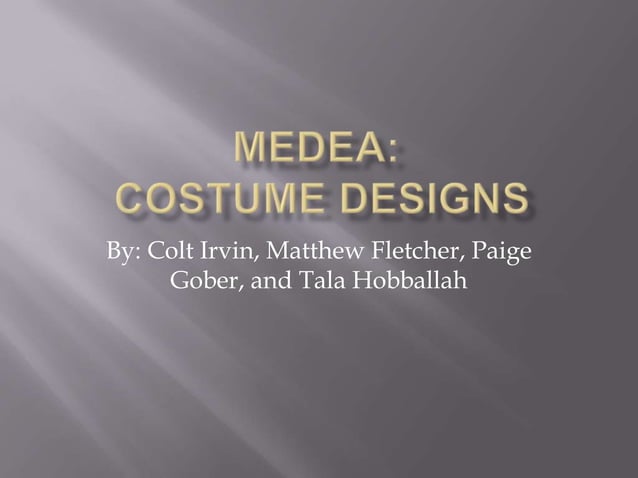 Medea: Costume design | PPTX