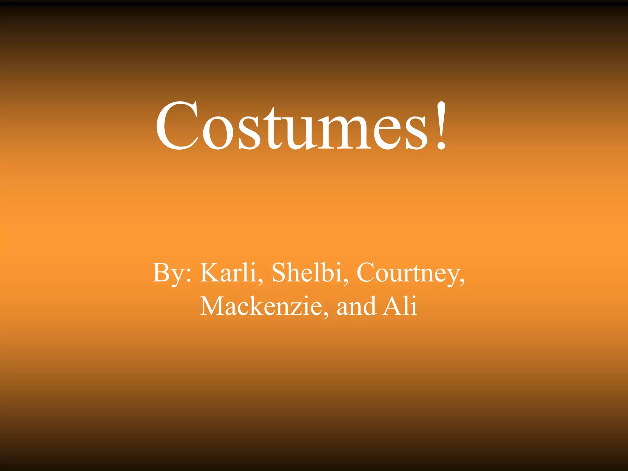 Costumes! | PPT