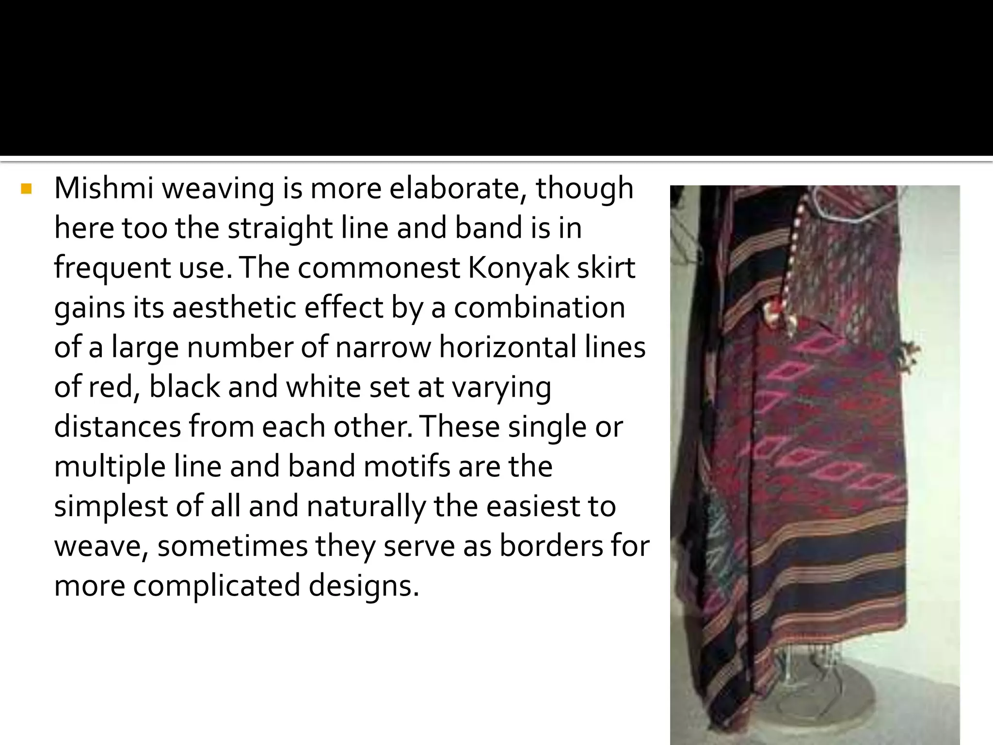 Costumes and textiles of arunachal pradesh | PPTX